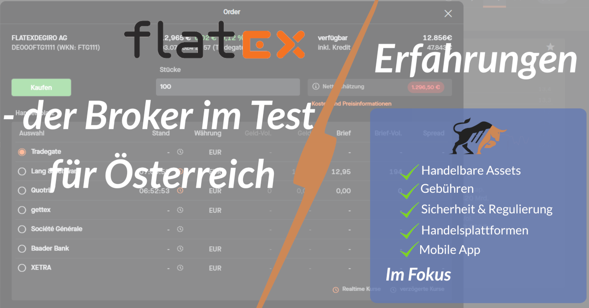 Flatex AT Erfahrungen | Ein guter Broker in Österreich?