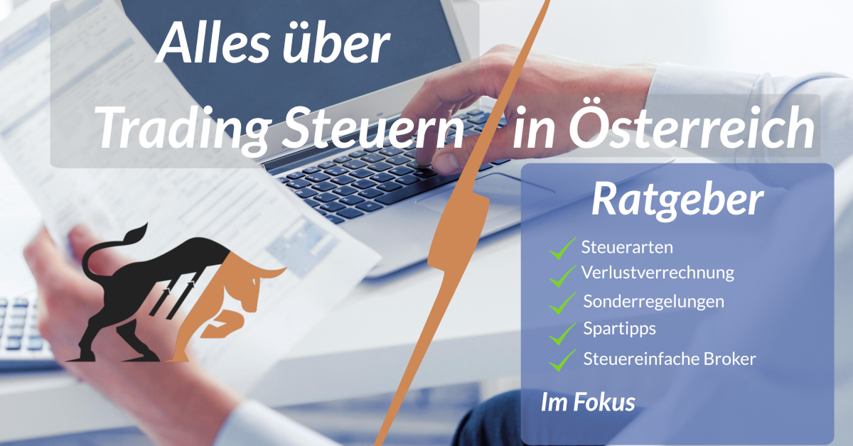 Trading Steuern in Österreich | Der Ultimative Ratgeber